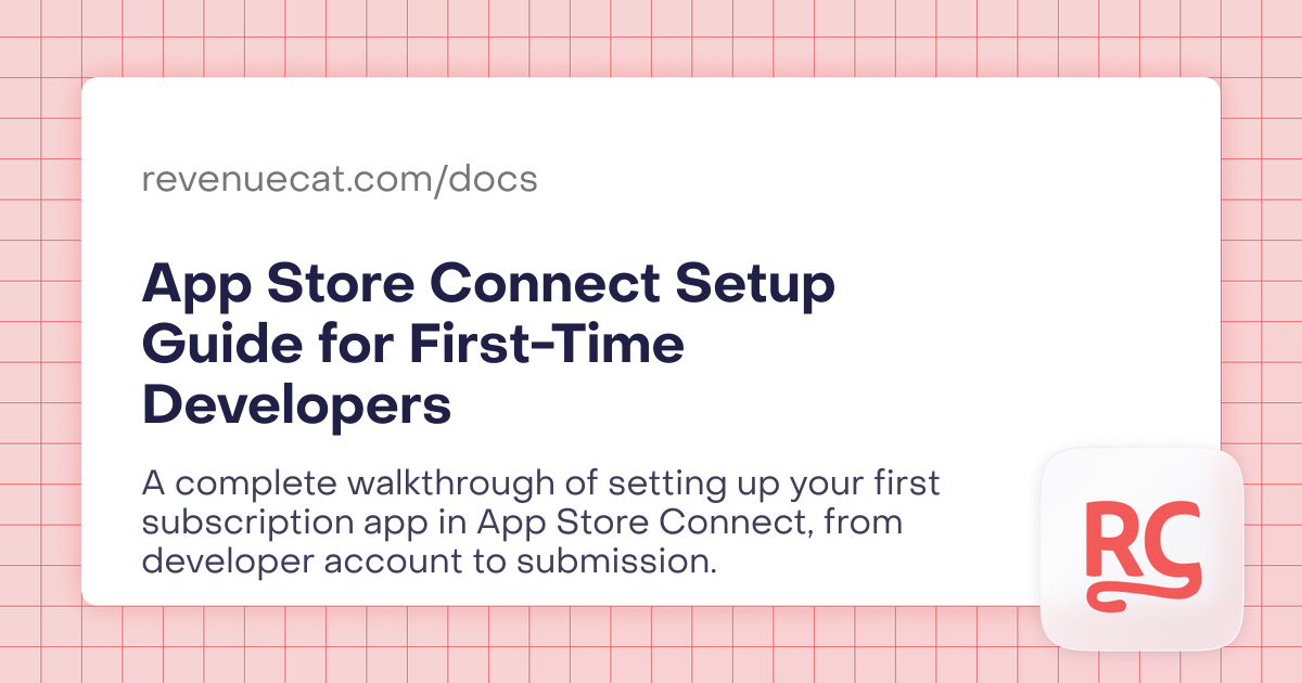 App Store Connect Setup Guide for First-Time Developers | In-App ...