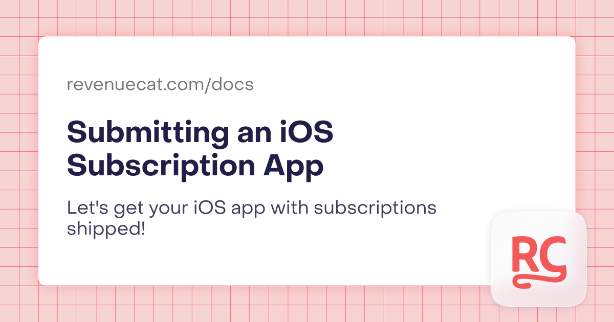 Submitting an iOS Subscription App | In-App Subscriptions Made Easy ...