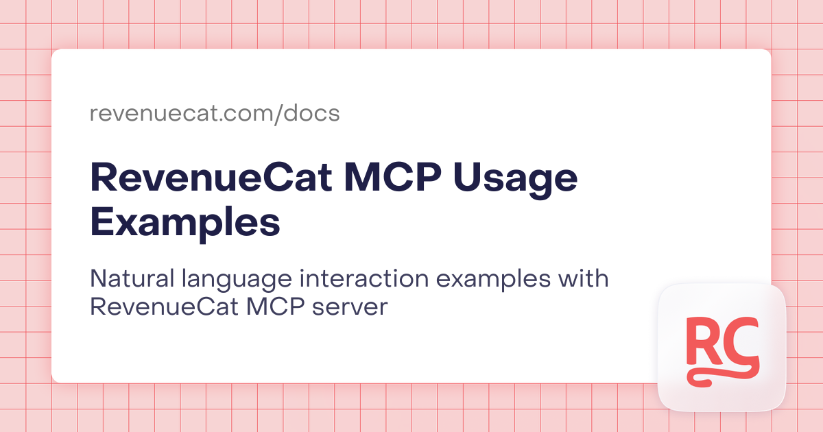 RevenueCat MCP Usage Examples | In-App Subscriptions Made Easy – RevenueCat