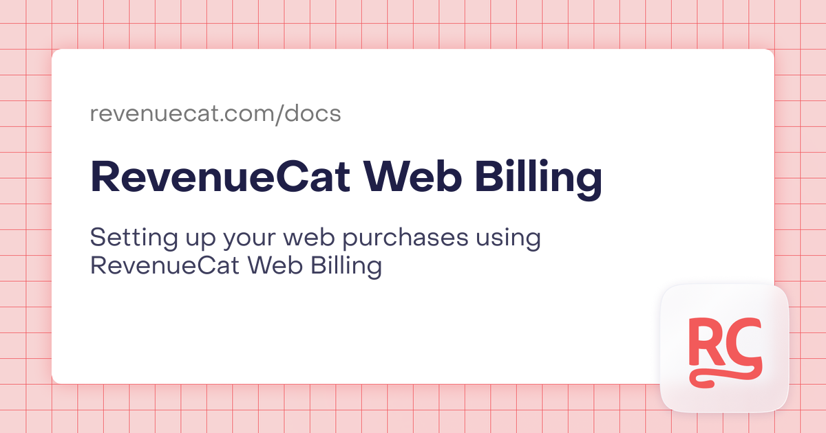 RevenueCat Web Billing | In-App Subscriptions Made Easy – RevenueCat