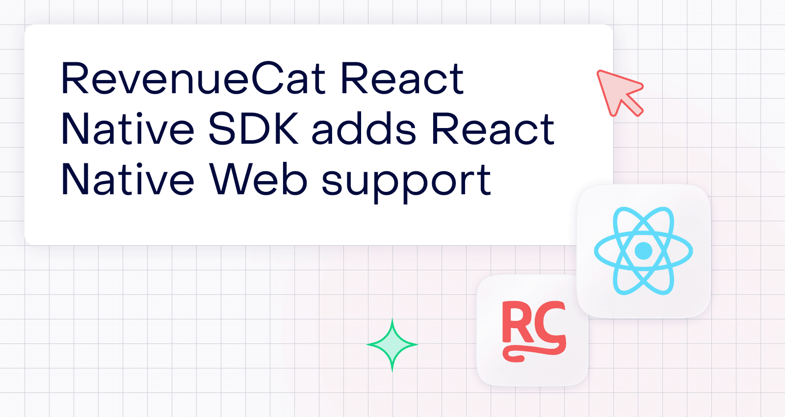RevenueCat React Native SDK adds React Native Web support