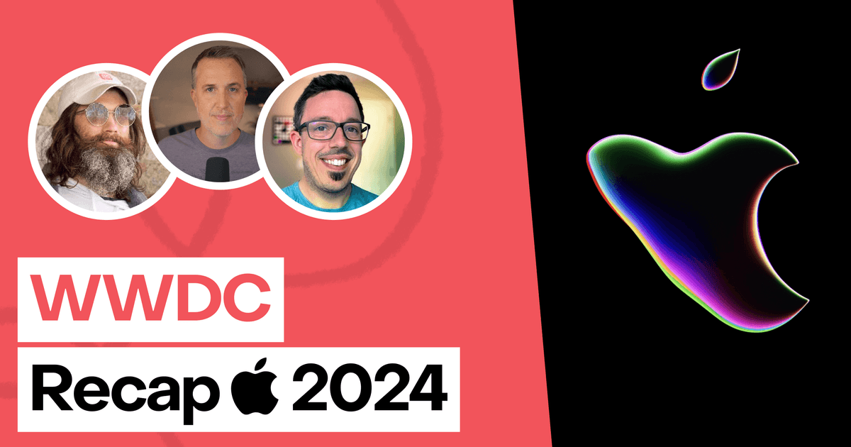 WWDC 2024 Recap Webinar – RevenueCat WWDC 2024 Recap Webinar – RevenueCat