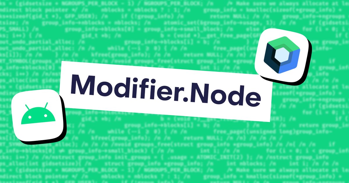 Jetpack ComposeでカスタムModifierを作成するためのModifier.Nodeの活用方法