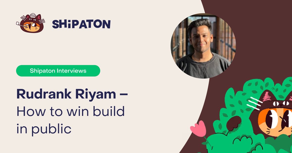 How Rudrank Riyam won Shipaton’s Build in Public Award by sharing every ...
