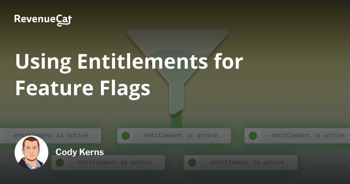 App Feature Flags Using Entitlements