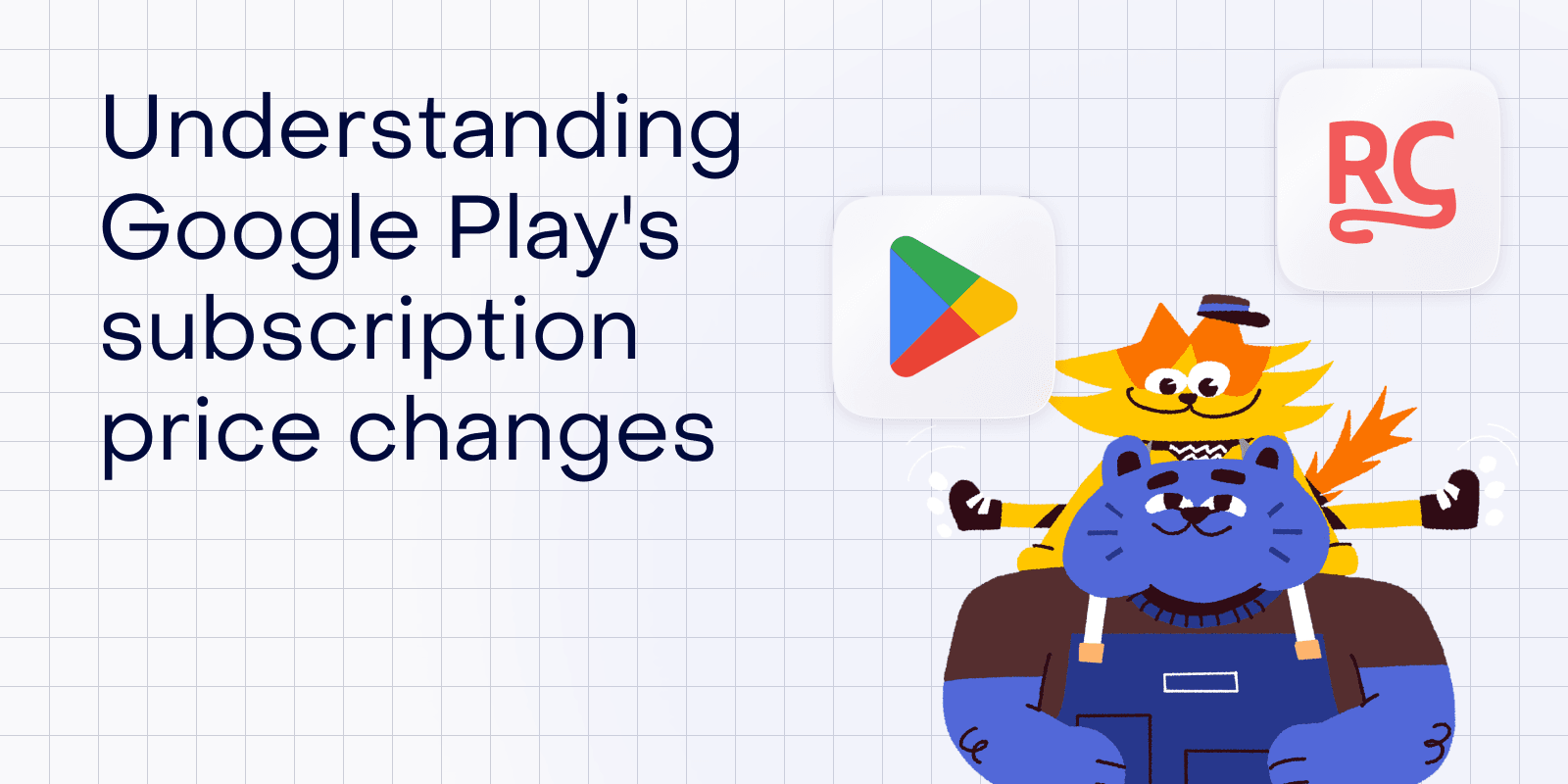 Understanding Google Play's subscription price changes: a complete guide